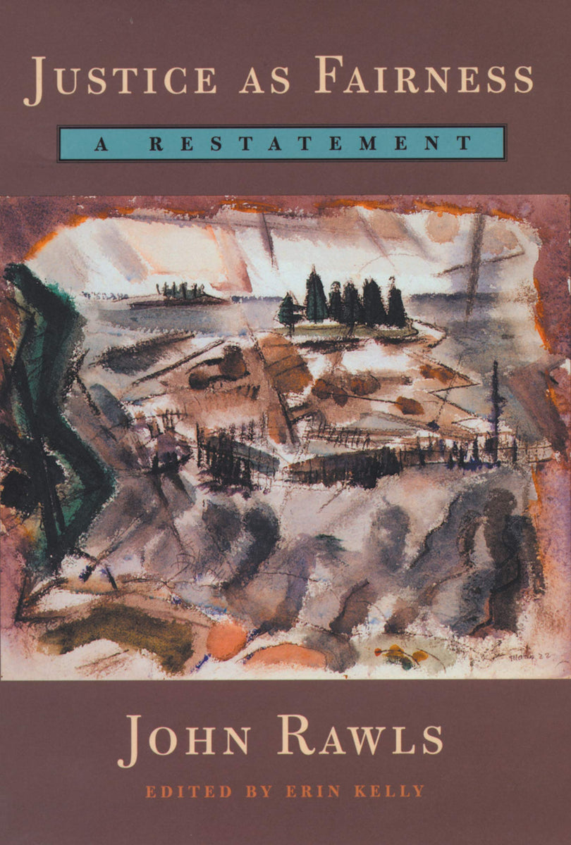 Justice as Fairness : A Restatement – Books & Belongings