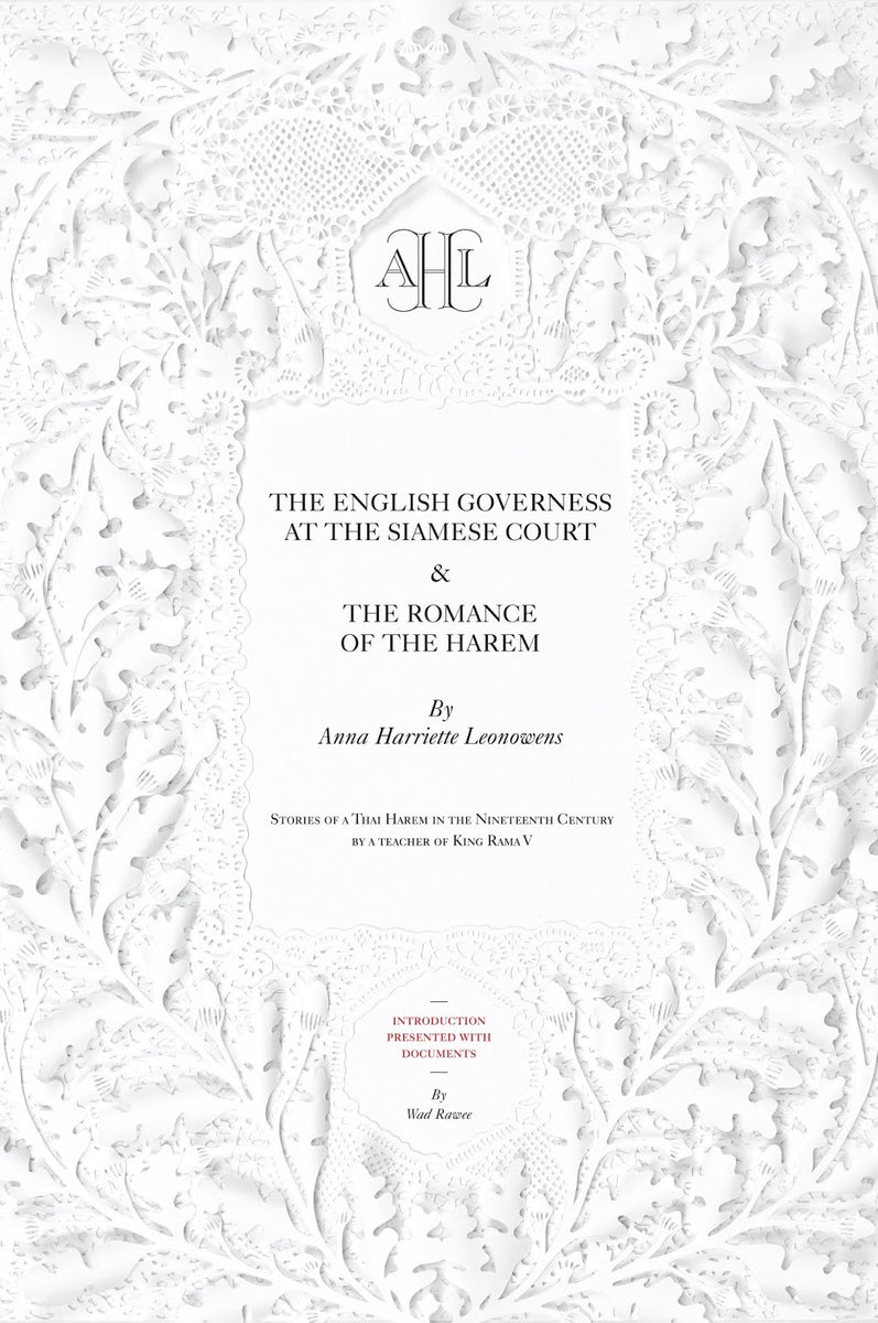 The English Governess at the Siamese Court & The Romance of the Harem ...